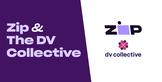 Zipping it forward - our partnership with The DV Collective | Zip